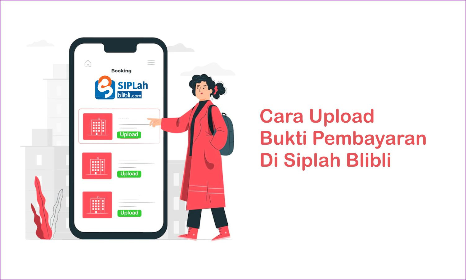 Begini Cara Upload Bukti Pembayaran di SIPLah Blibli!